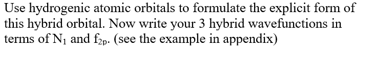 Use hydrogenic atomic orbitals to formulate the | Chegg.com