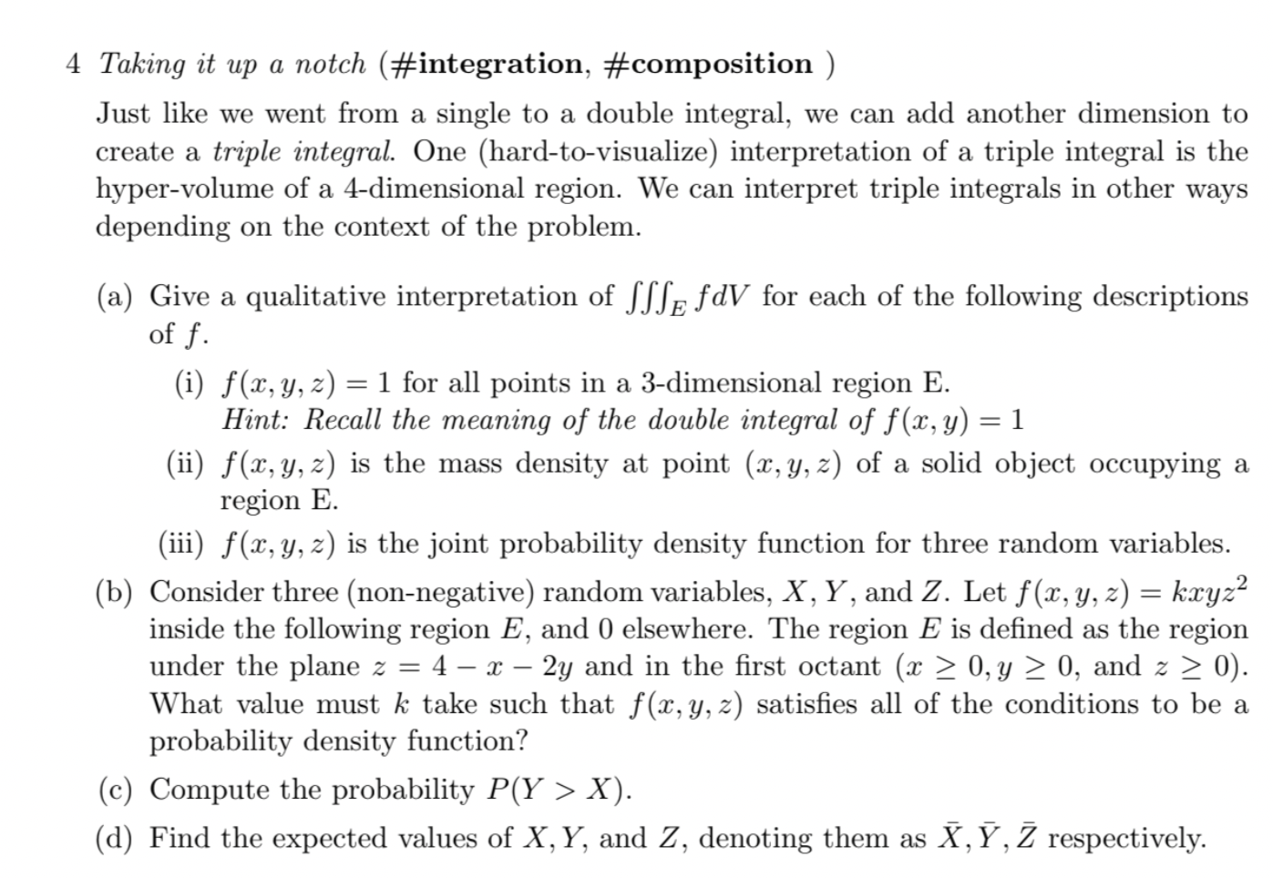 Solved 4 ﻿Taking it up a notch (#integration, #composition | Chegg.com