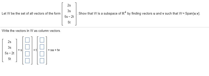 Solved Let W Be The Set Of All Vectors Of The Form Show 