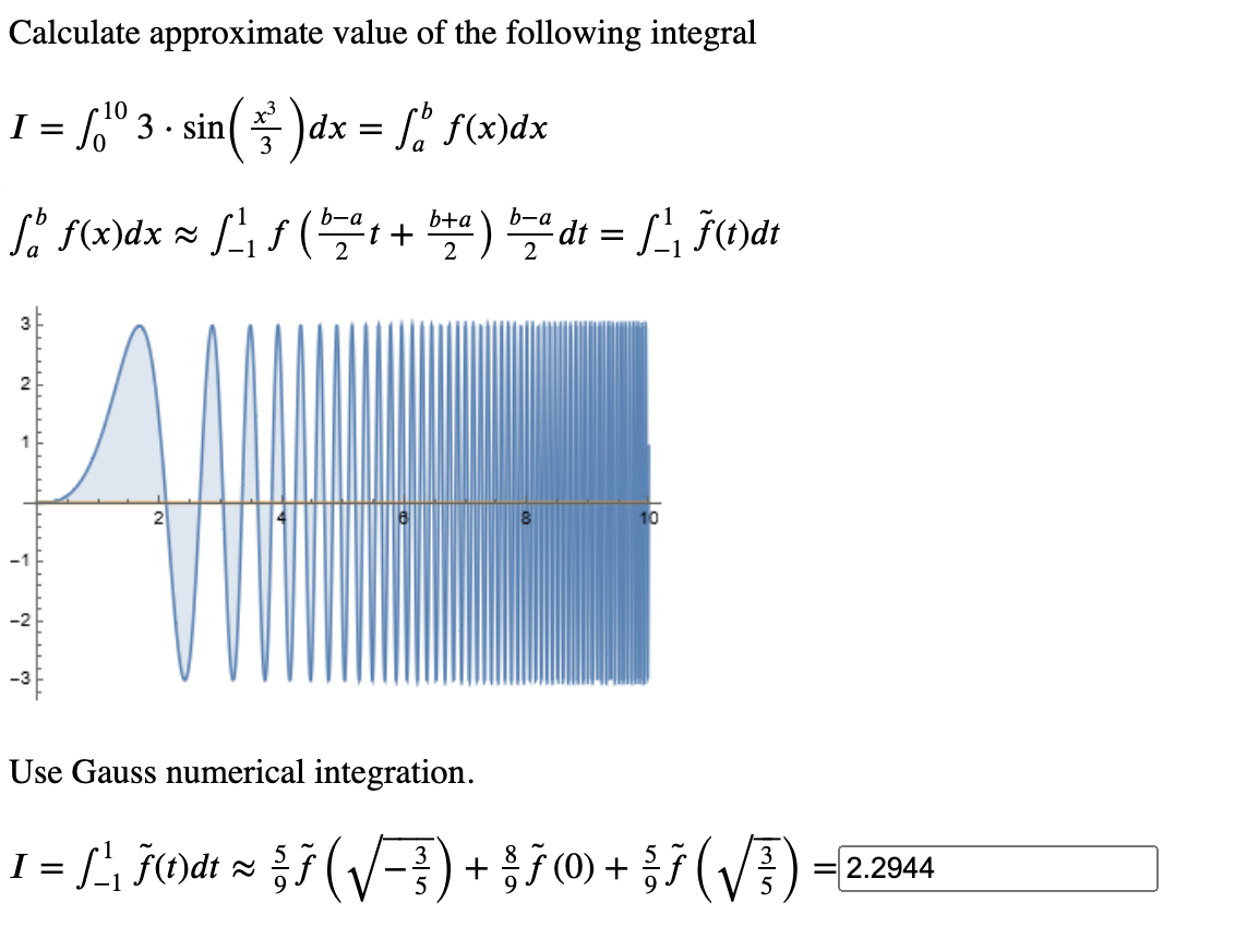 Solved Calculate approximate value of the following integral | Chegg.com