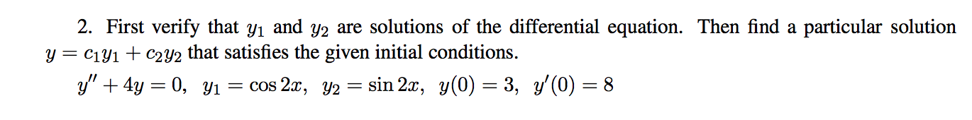 Solved 2. First verify that yi and Y2 are solutions of the | Chegg.com