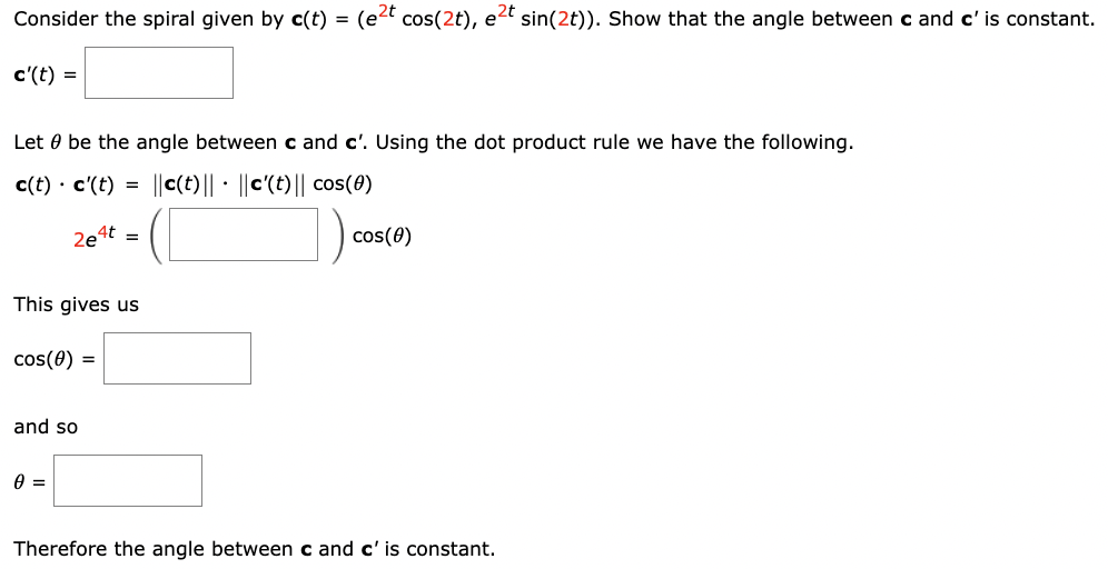 Solved Consider the spiral given by | Chegg.com