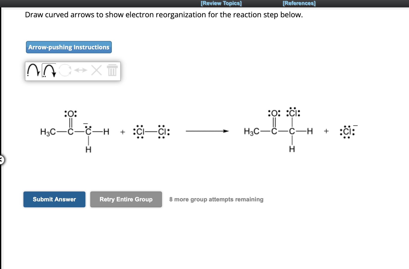 Solved Draw curved arrows to show electron reorganization | Chegg.com