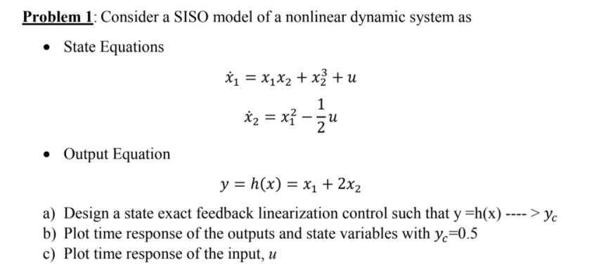 Problem 1: Consider a SISO model of a nonlinear | Chegg.com