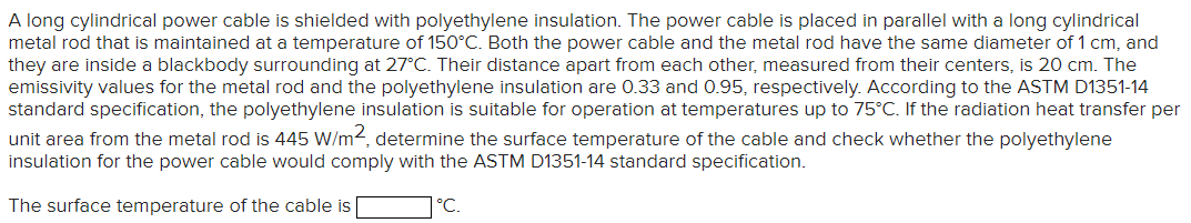 Solved A long cylindrical power cable is shielded with | Chegg.com