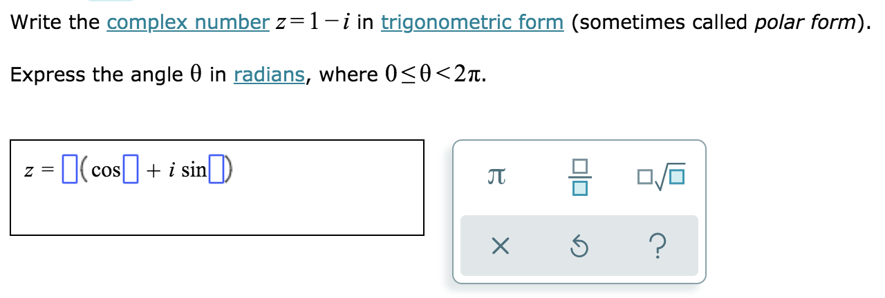 Solved Write the complex number z=1-i in trigonometric form | Chegg.com