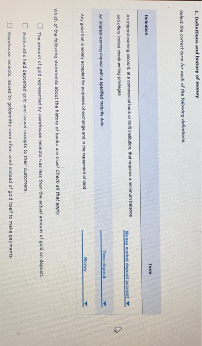 Solved 1. Definitions and history of money Select the | Chegg.com Solved 1. Definitions and history of money Select the | Chegg.com