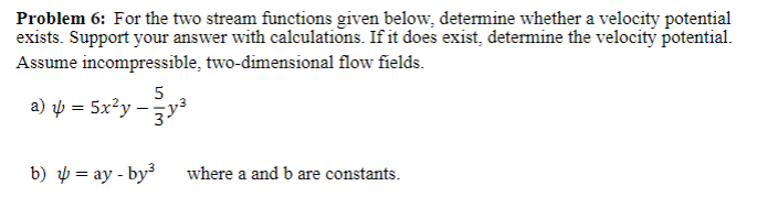 Solved Problem 6: For the two stream functions given below, | Chegg.com