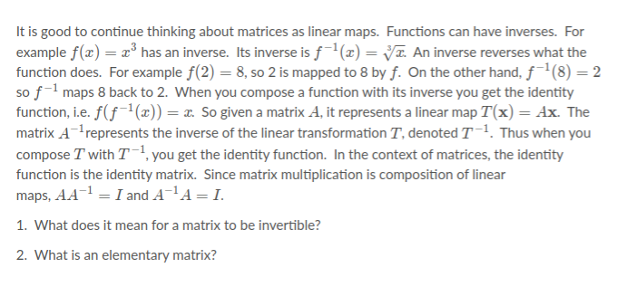 Solved It is good to continue thinking about matrices as | Chegg.com