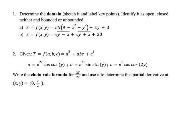 Solved 1. Determine the domain (sketch it and label key | Chegg.com