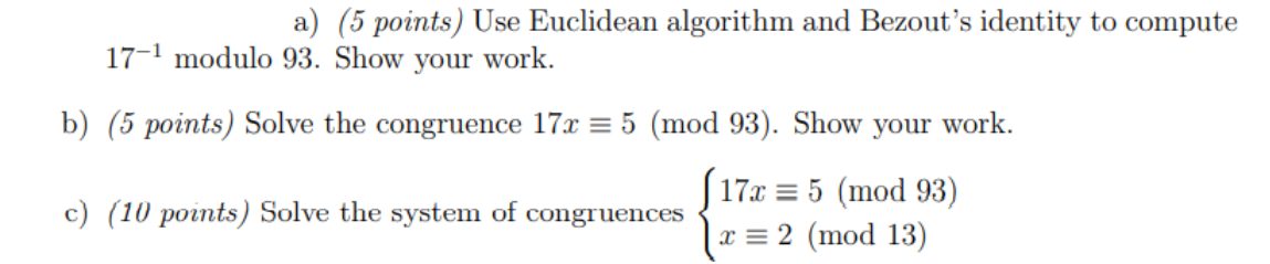 Solved a) (5 points) Use Euclidean algorithm and Bezout’s | Chegg.com