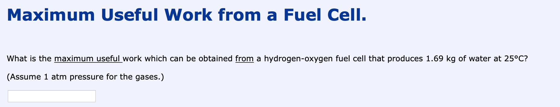 Solved Maximum Useful Work from a Fuel Cell. What is the | Chegg.com