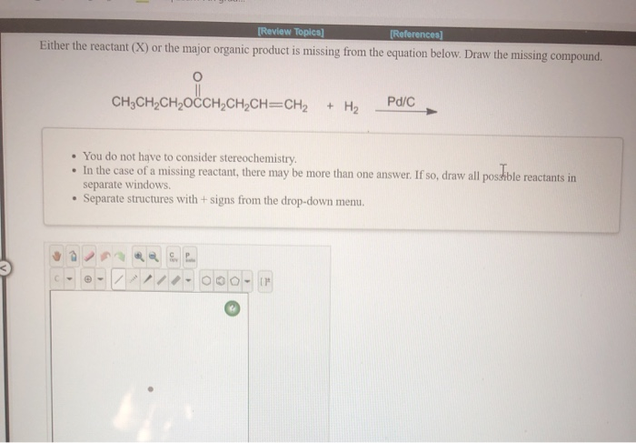Solved [Review Topics) [References] Either the reactant (X) | Chegg.com