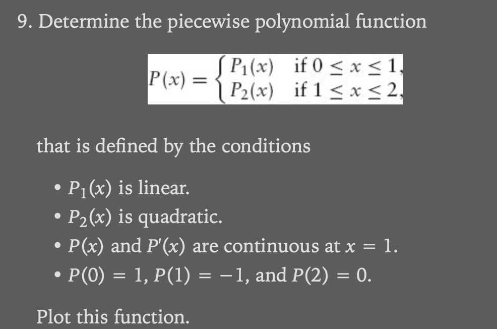 Solved 9. Determine the piecewise polynomial function P1(x) | Chegg.com