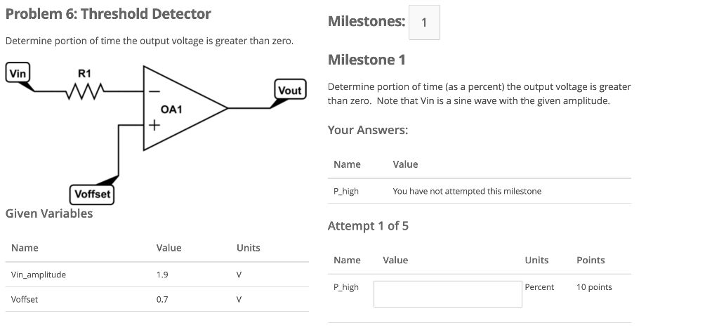Solved Problem 6: Threshold Detector Milestones: 1 Determine | Chegg.com