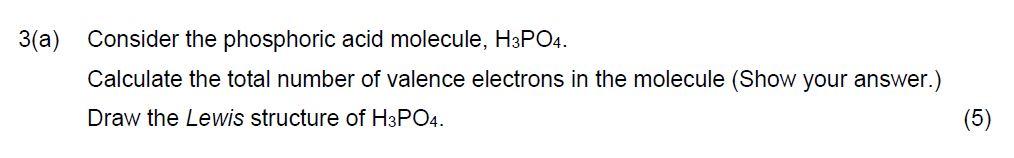 Solved (a) Consider the phosphoric acid molecule, H3PO4. | Chegg.com