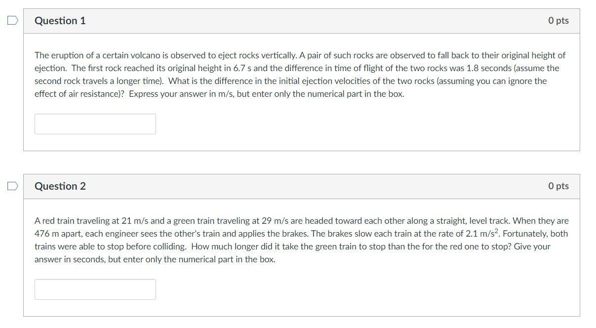 Solved Question 1 O pts The eruption of a certain volcano is | Chegg.com