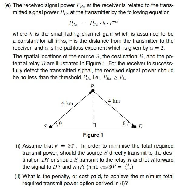 (e) The received signal power PRx at the receiver is | Chegg.com