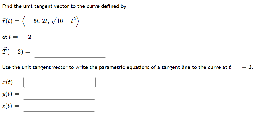 Solved Find the unit tangent vector to the curve defined by | Chegg.com