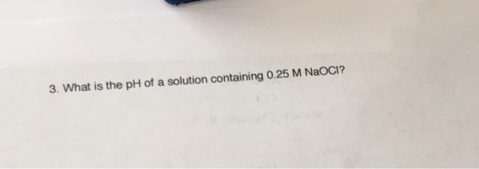 Solved Sodium hypochlorite, NaOCI, is the active ingredient | Chegg.com