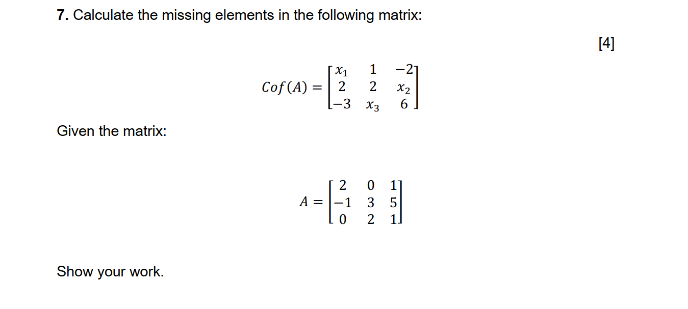 Solved 7. Calculate the missing elements in the following | Chegg.com