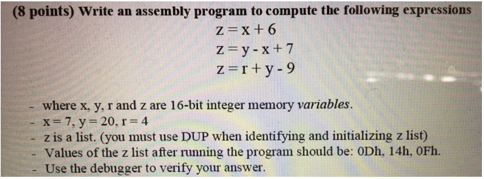 Solved (8 points) Write an assembly program to compute the | Chegg.com