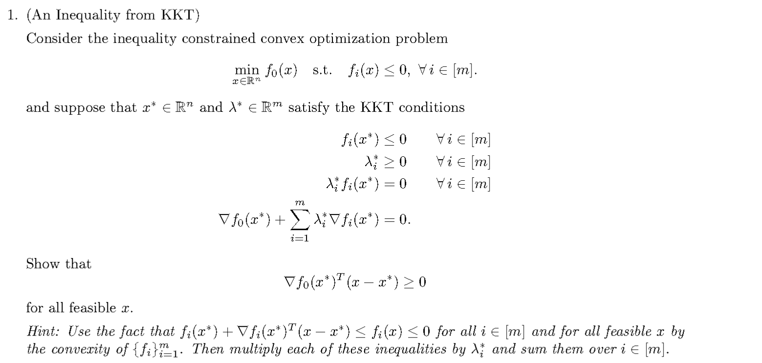Solved 1. (An Inequality from KKT)Consider the inequality | Chegg.com
