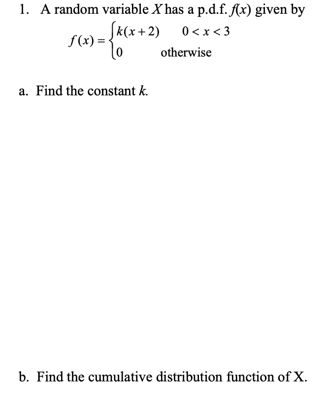 Solved 1. A random variable X has a p.d.f. f(x) given by | Chegg.com