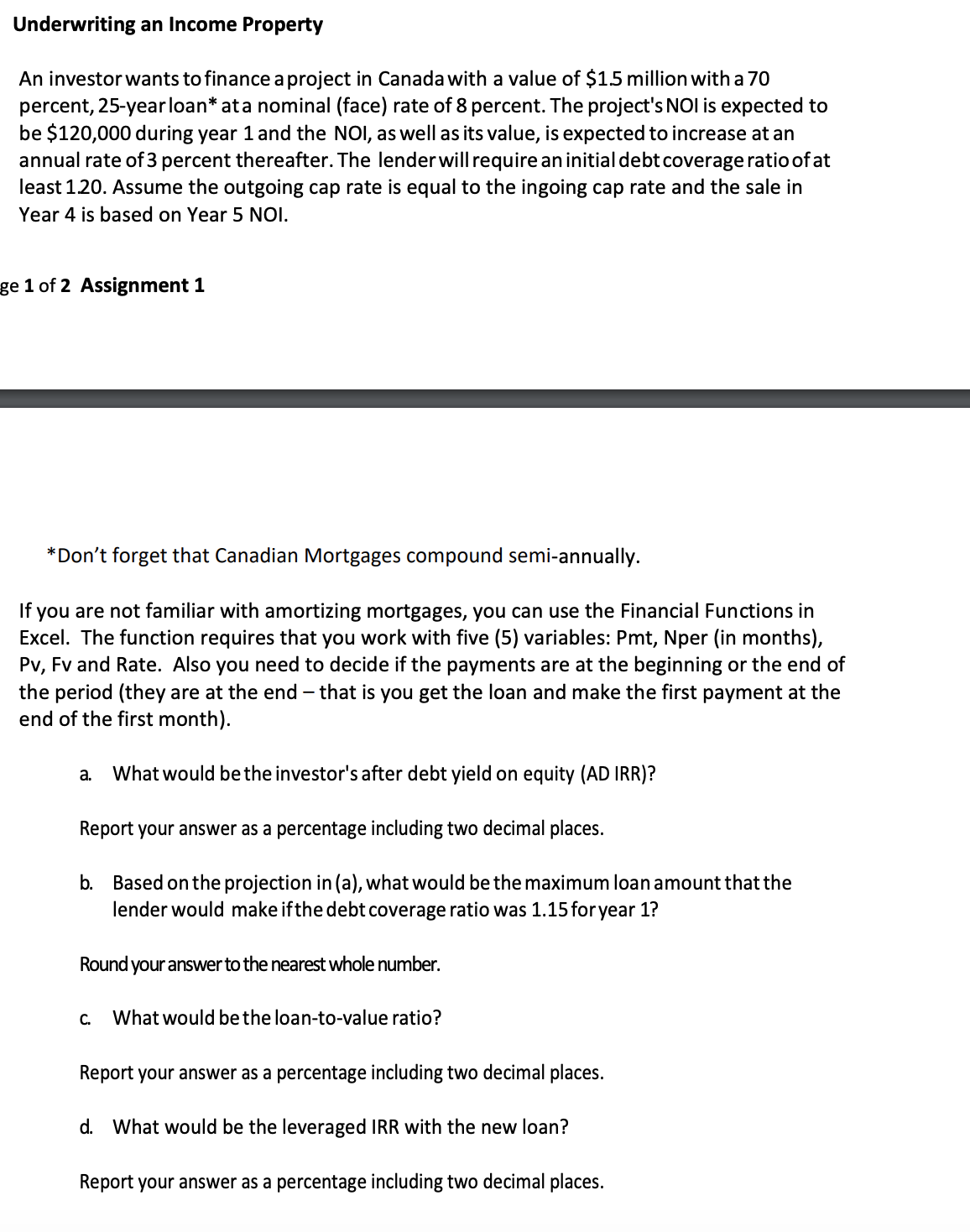 Solved Underwriting an Income Property An investor wants to | Chegg.com