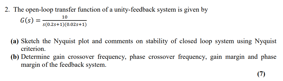 Solved 2. The open-loop transfer function of a | Chegg.com