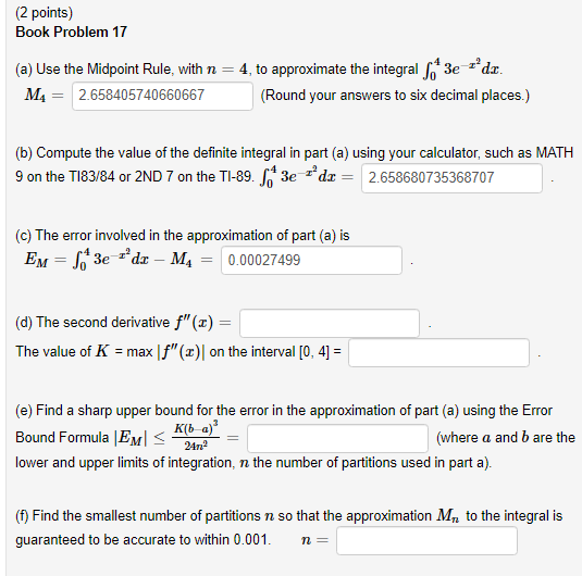 Solved (2 points) Book Problem 17 (a) Use the Midpoint Rule, | Chegg.com