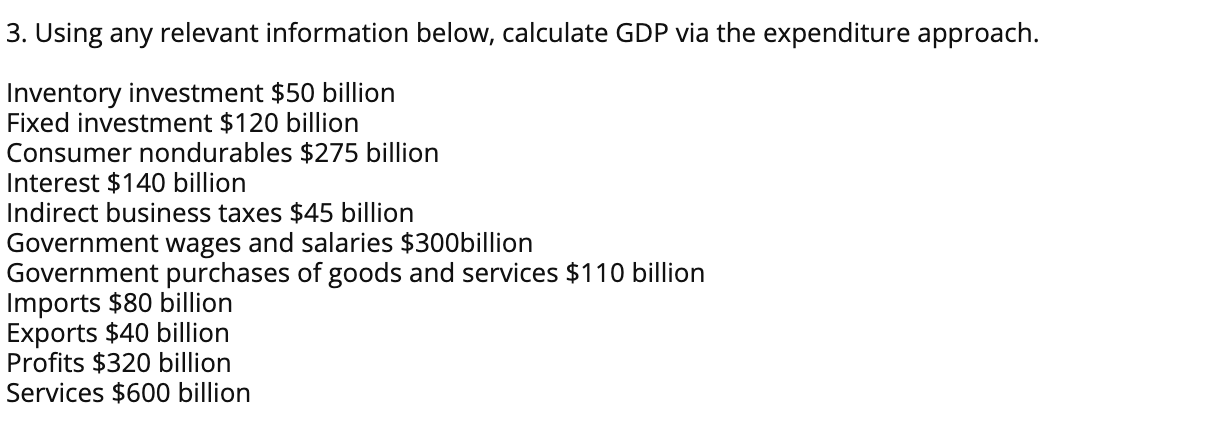 Solved Using any relevant information below, calculate GDP | Chegg.com