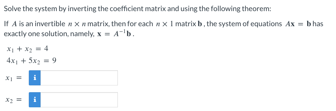 Solved Solve the system by inverting the coefficient matrix | Chegg.com