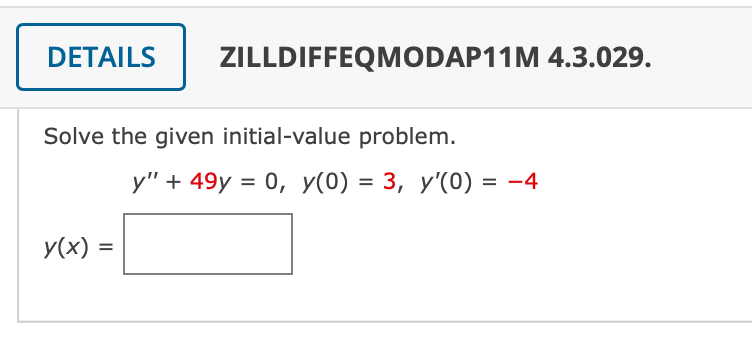 Solved Solve The Given Initial Value Problem Y 49y 