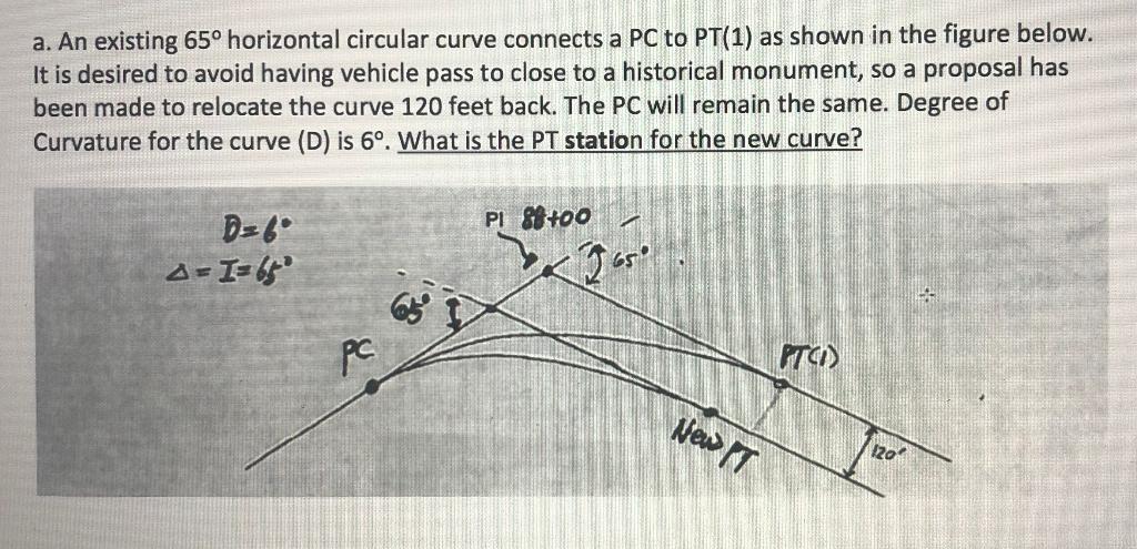 Solved a. An existing 65° horizontal circular curve connects | Chegg.com