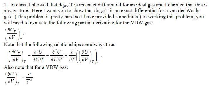 Solved 1. In class, I showed that dq rev/ T is an exact | Chegg.com