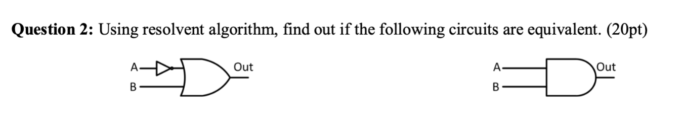 Solved Question 2 Using Resolvent Algorithm Find Out If