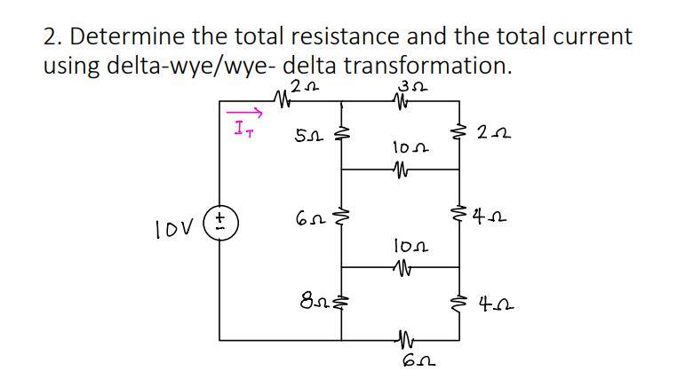 Solved 2. Determine the total resistance and the total | Chegg.com