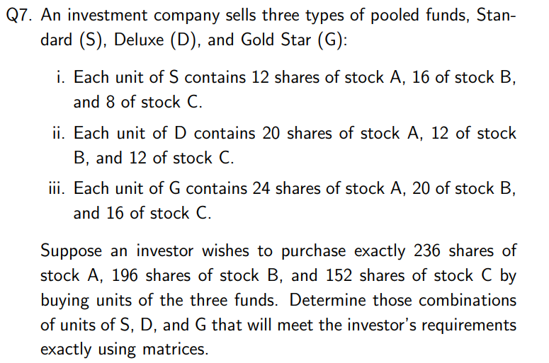 Solved Q7. An investment company sells three types of pooled | Chegg.com Solved Q7. An investment company sells three types of pooled | Chegg.com