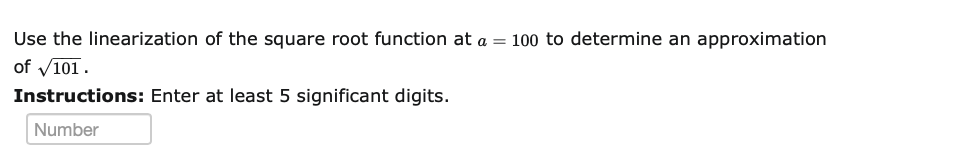 Solved Use The Linearization Of The Square Root Function At