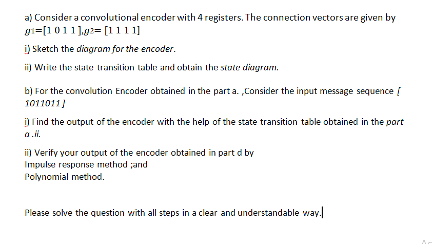 Solved a) Consider a convolutional encoder with 4 registers. | Chegg.com