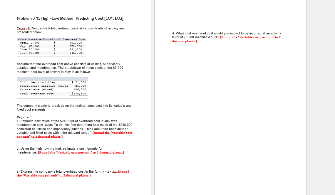 Solved Problem 3-15 High-Low Method; Predicting Cost [LO1, | Chegg.com