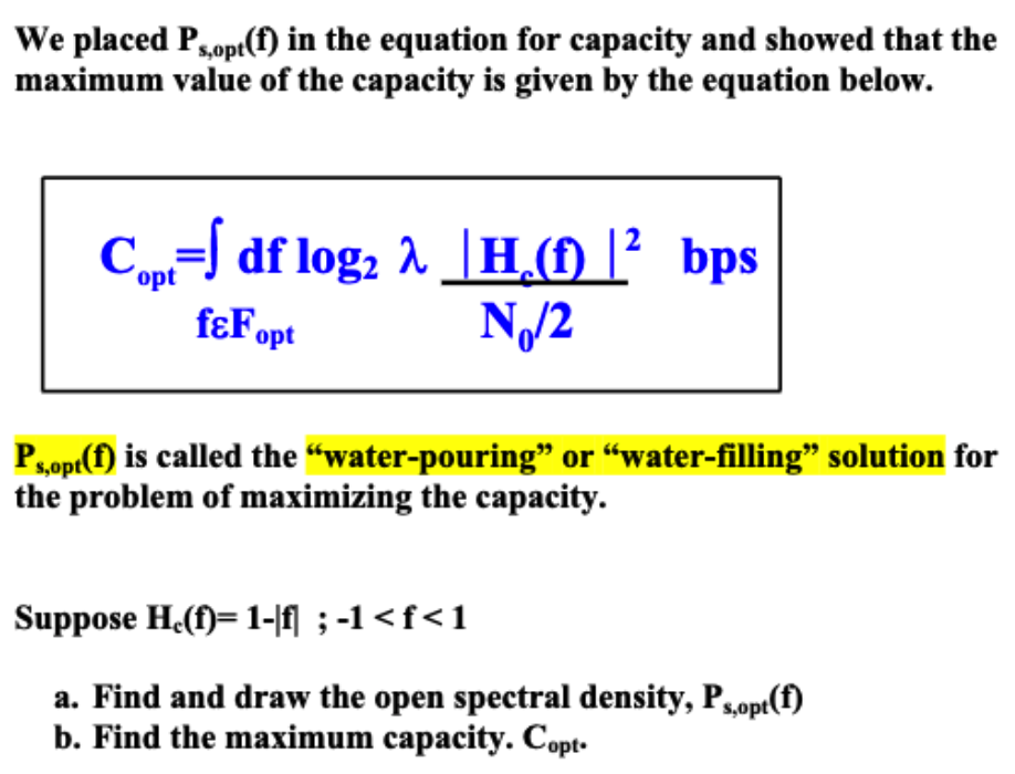 Solved In class we discussed the equation for the capacity, | Chegg.com