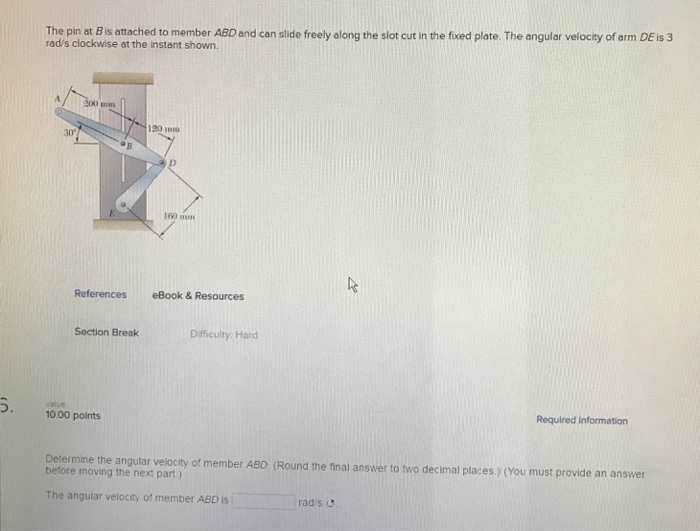 Solved The pin at B is to member ABD and can slide freely | Chegg.com