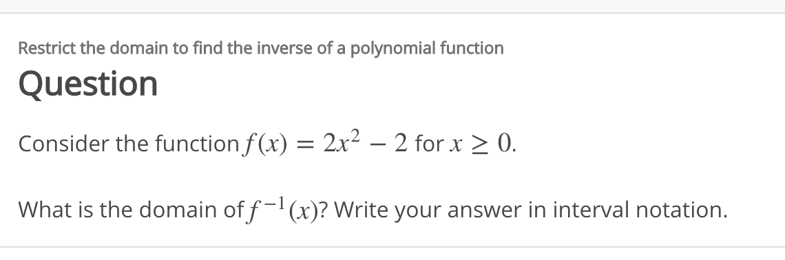 Solved Restrict the domain to find the inverse of a | Chegg.com Solved Restrict the domain to find the inverse of a | Chegg.com