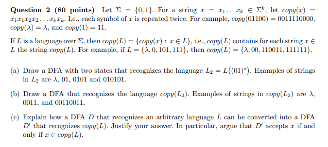 Solved Question 2 (80 points) Let = {0,1}. For a string 2 = | Chegg.com