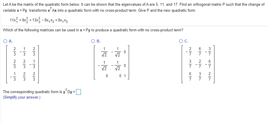 Solved Let A be the matrix of the quadratic form below. It | Chegg.com