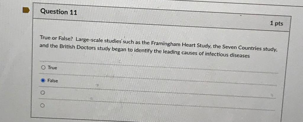 Solved Question 11 1 pts True or False? Large-scale studies | Chegg.com
