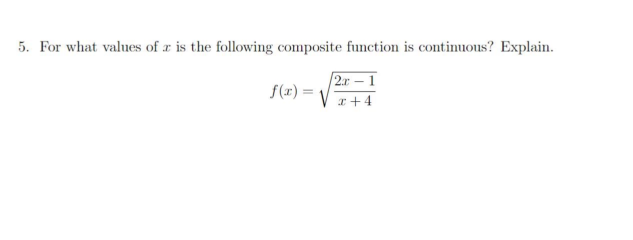 Solved For what values of x is the following composite | Chegg.com