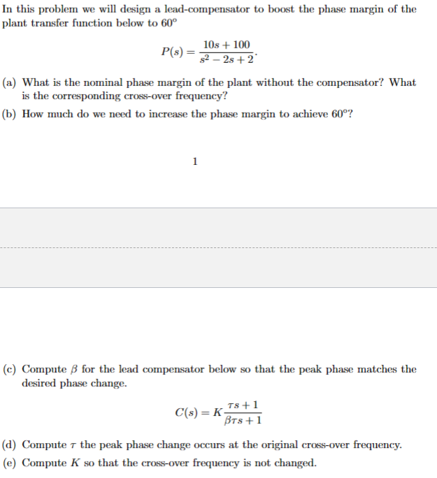 Solved In this problem we will design a lead-compensator to | Chegg.com
